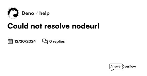 Could Not Resolve Nodeurl Deno