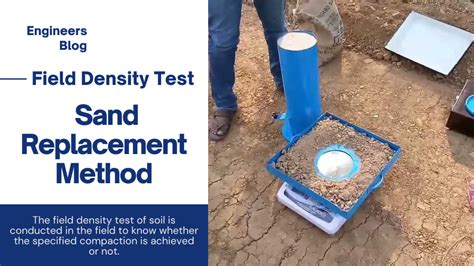 Field Density Test Of Soil By Sand Replacement Method Density Field Soil
