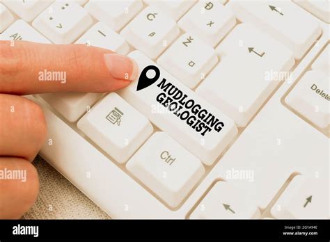 Hand Writing Sign Mudlogging Geologist Business Concept Gather Information And Creating A