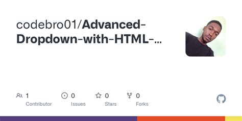 Github Codebro Advanced Dropdown With Html Css And Javascript