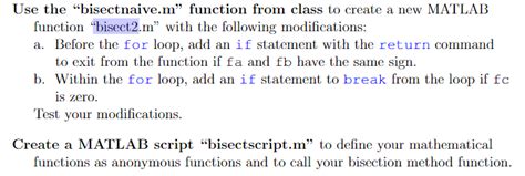 use the bisectnaive m function from class to create