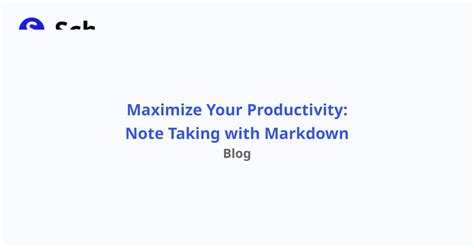 Maximize Your Productivity Note Taking With Markdown Scholarly Blog