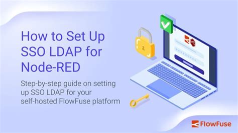 How To Set Up Sso Ldap For Node Red • Flowfuse