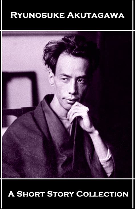 Ryūnosuke Akutagawa A Short Story Collection Ebook By Ryūnosuke