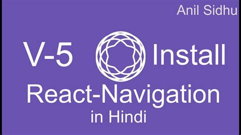 React Navigation 5 Tutorial In Hindi 1 Installation Youtube
