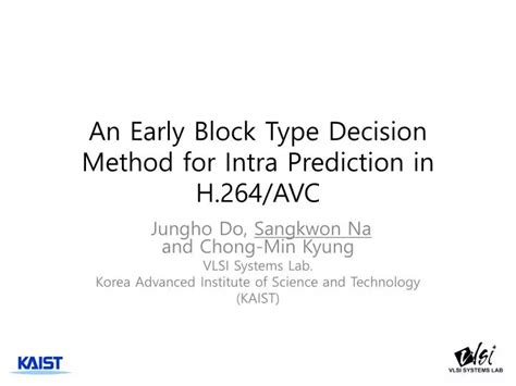 Ppt An Early Block Type Decision Method For Intra Prediction In H264