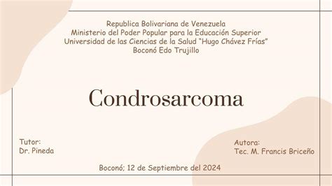 Condrosarcoma Francis Amary Briceño Montilla Udocz