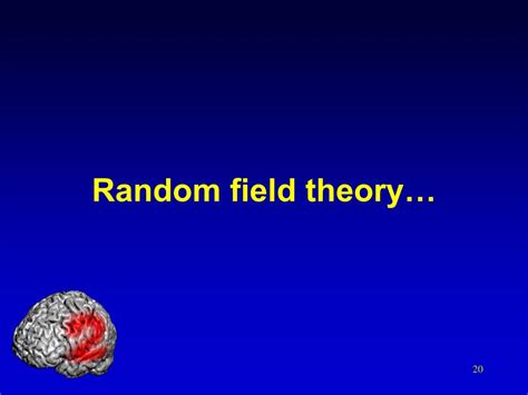 Ppt Parametric Thresholding Methods Random Field Theory And False