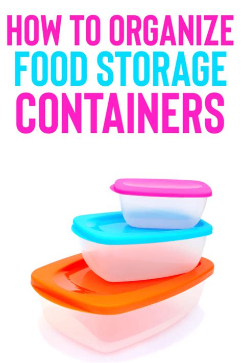 Food Storage Container Organization Organization Obsessed