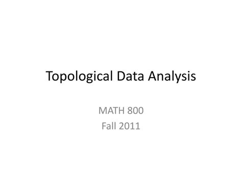 Ppt Topological Data Analysis Powerpoint Presentation Free Download