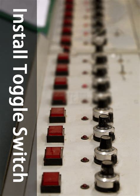 How To Install Toggle Switch
