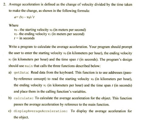 Solved Average Acceleration Is Defined As The Change Of Chegg