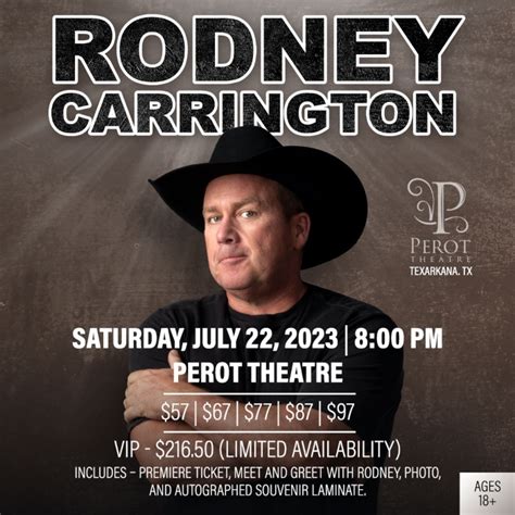 Rodney Carrington Returns To Texarkana On July 22 Texarkana Fyi