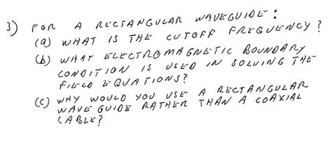 Solved For RECTANGULAR WAVEGUIDE A WHAT IS THE CUTOFF Chegg Com