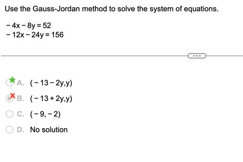 Solved Use The Gauss Jordan Method To Solve The System Of