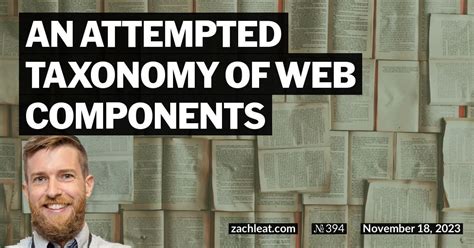An Attempted Taxonomy Of Web Components R Frontend