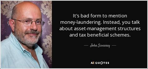 Top 8 Money Laundering Quotes A Z Quotes