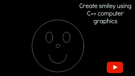 Create Smiley Face In C Computer Graphics Computer Graphics
