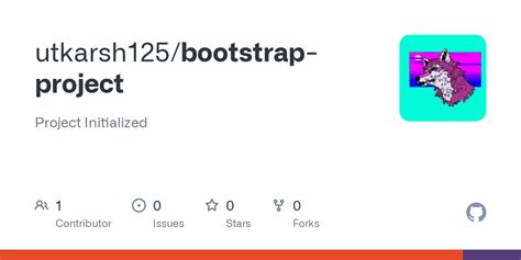 Github Utkarsh125bootstrap Project Project Initialized