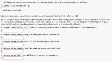 Solved Point This Question Concerns Block Cipher Chegg Com