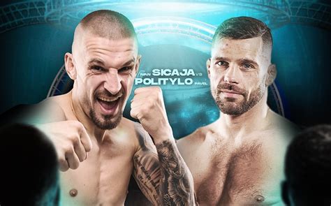 Ivan Sicaja Vs Paweł Polityło W Głównej Karcie Walk Fnc 21 Mymmapl
