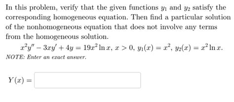 Solved In This Problem Verify That The Given Functions Y1
