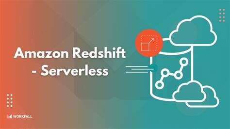 How Redshift Serverless Can Save Cost And Manage Workloads