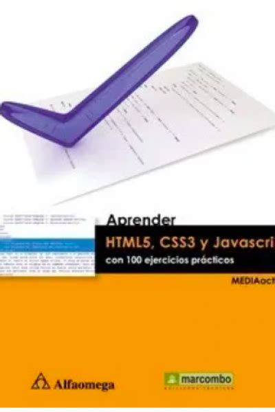 Aprender Html5 Css3 Y Javascript Con 100 Ejercicios Programa Libro 2025