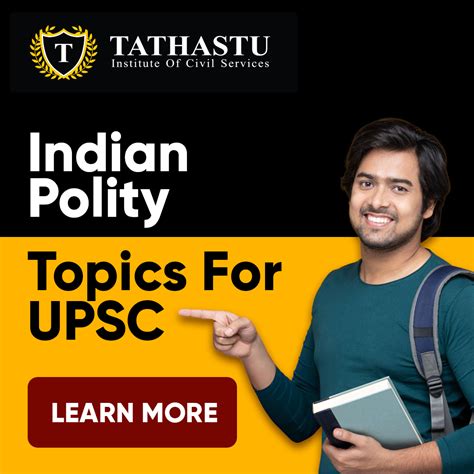 Indian Polity Topics For Upsc