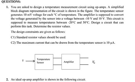 Questions 1 You Are Asked To Design A Temperature Measurement Circuit Using Op Amps A