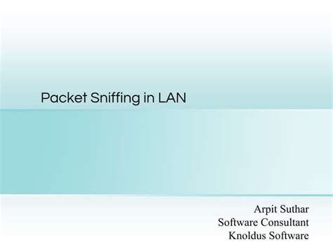 Packet Sniffing In Lan Ppt
