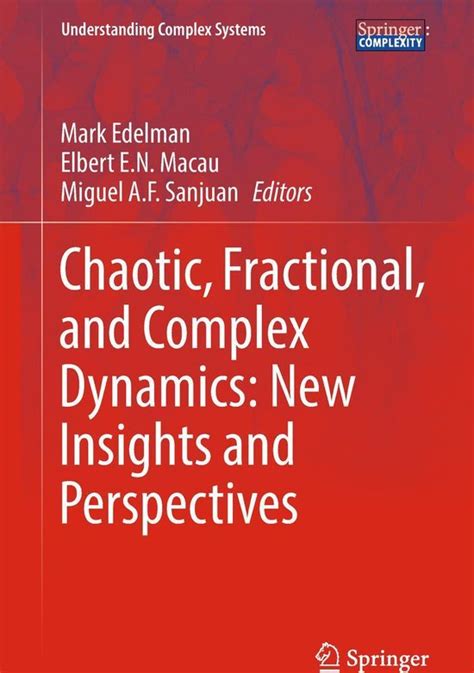 Understanding Complex Systems Chaotic Fractional And Complex Dynamics New