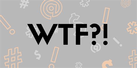 Wtf Meaning In Text Full Form Use Cases And Examples