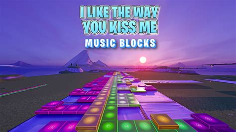 I Like The Way You Kiss Me Music Blocks 8531 9431 0685 By Jango11