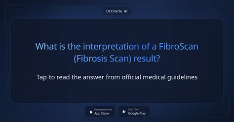 What Is The Interpretation Of A Fibroscan Fibrosis Scan Result