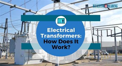 How Do Electrical Transformers Work