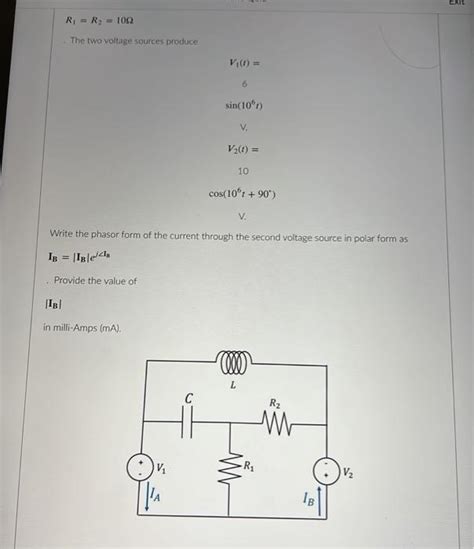Solved In The Circut Shown The Component Values Are