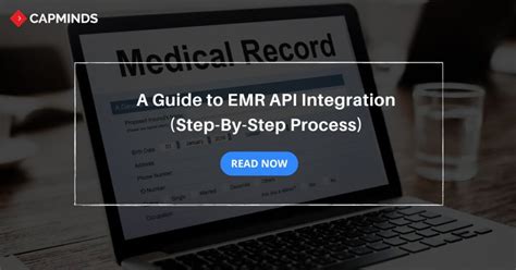 A Guide To Emr Api Integration Step By Step Process Capminds
