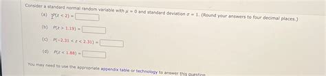 Solved Consider A Standard Normal Random Variable With μ0