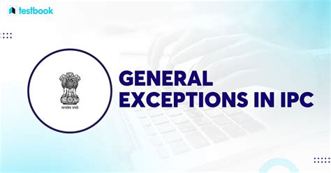 Exploring General Exceptions In IPC Legal Provisions Exemption