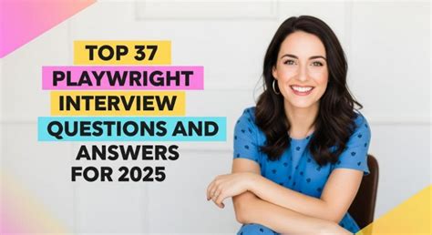 Top 37 Playwright Interview Questions And Answers For 2025 In 2025