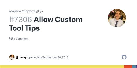 allow custom tool tips · issue 7306 · mapbox mapbox gl js · github