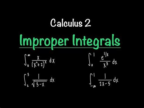 Free Video Improper Integrals Understanding And Evaluating With Examples From Math With