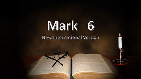 Mark 6 New International Version Christ House