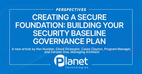 Creating A Secure Foundation Building Your Security Baseline