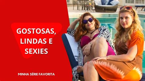 Gostosas Lindas E Sexies História Real Por Trás Do Filme