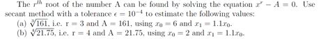 Solved The R Text Th Root Of The Number