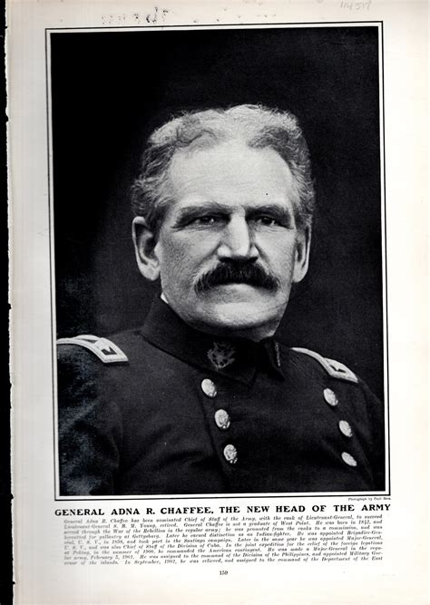 Print General Adna R Chaffee The New Head Of The Army From Harper