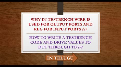 How To Write A Tbtestbench Code In Verilog Tips To Remember Before