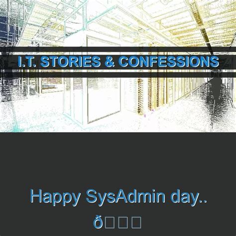Happy Sysadmin Day 🙂 Itsc